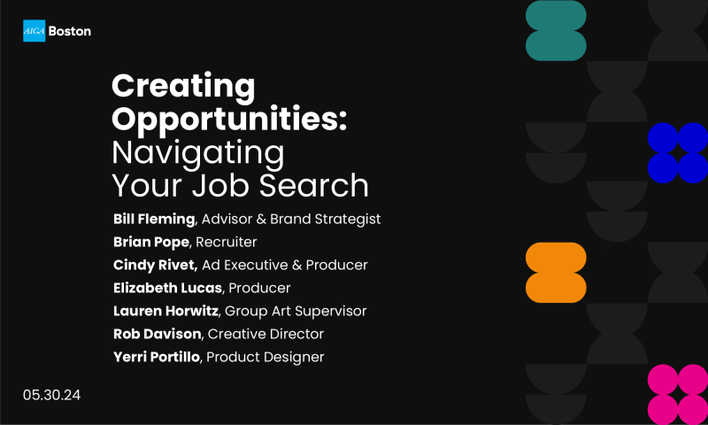 Creating Opportunities: Navigating Your Job Search | AIGA Boston