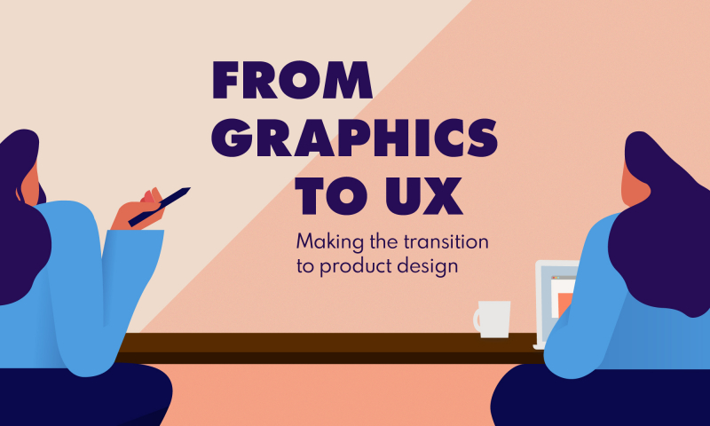 From Graphics to UX: Making the Transition to Product Design | AIGA Boston